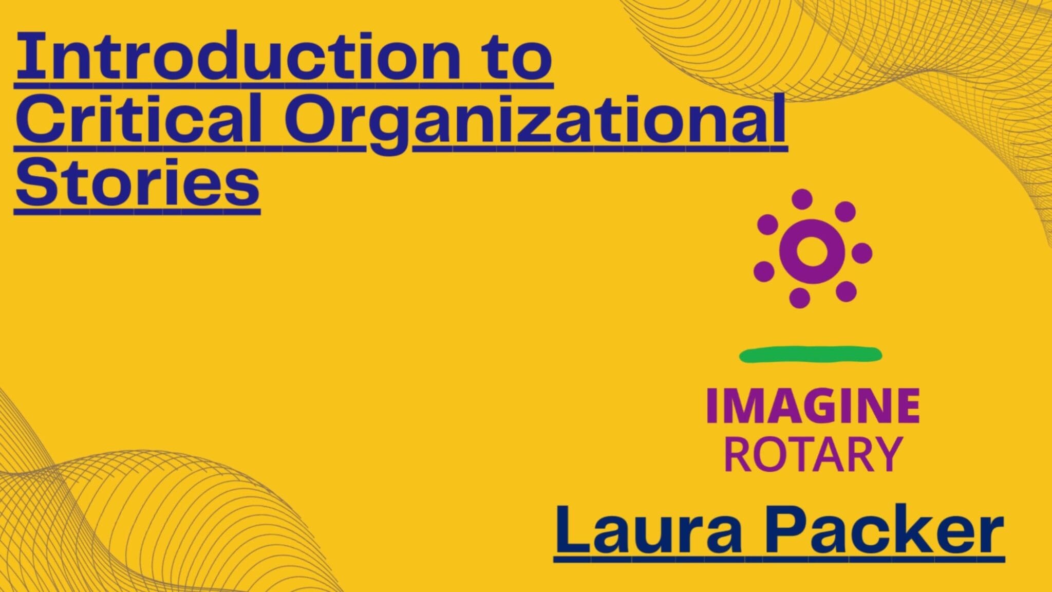 Introduction to Critical Organizational Stories with Laura Packer ...